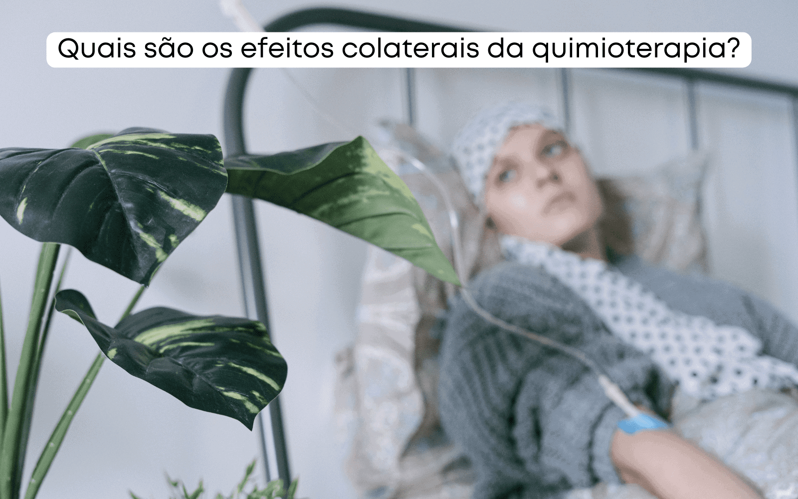 Quais São Os Efeitos Colaterais Da Quimioterapia? - Blog Da Saúde