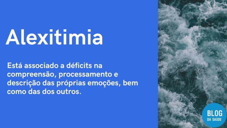 Alexitimia - O Que é? Sintomas, Diagnóstico E Tratamentos - Blog Da Saúde