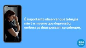 O Que é Letargia? Quais Os Sintomas E O Que Fazer - Blog Da Saúde